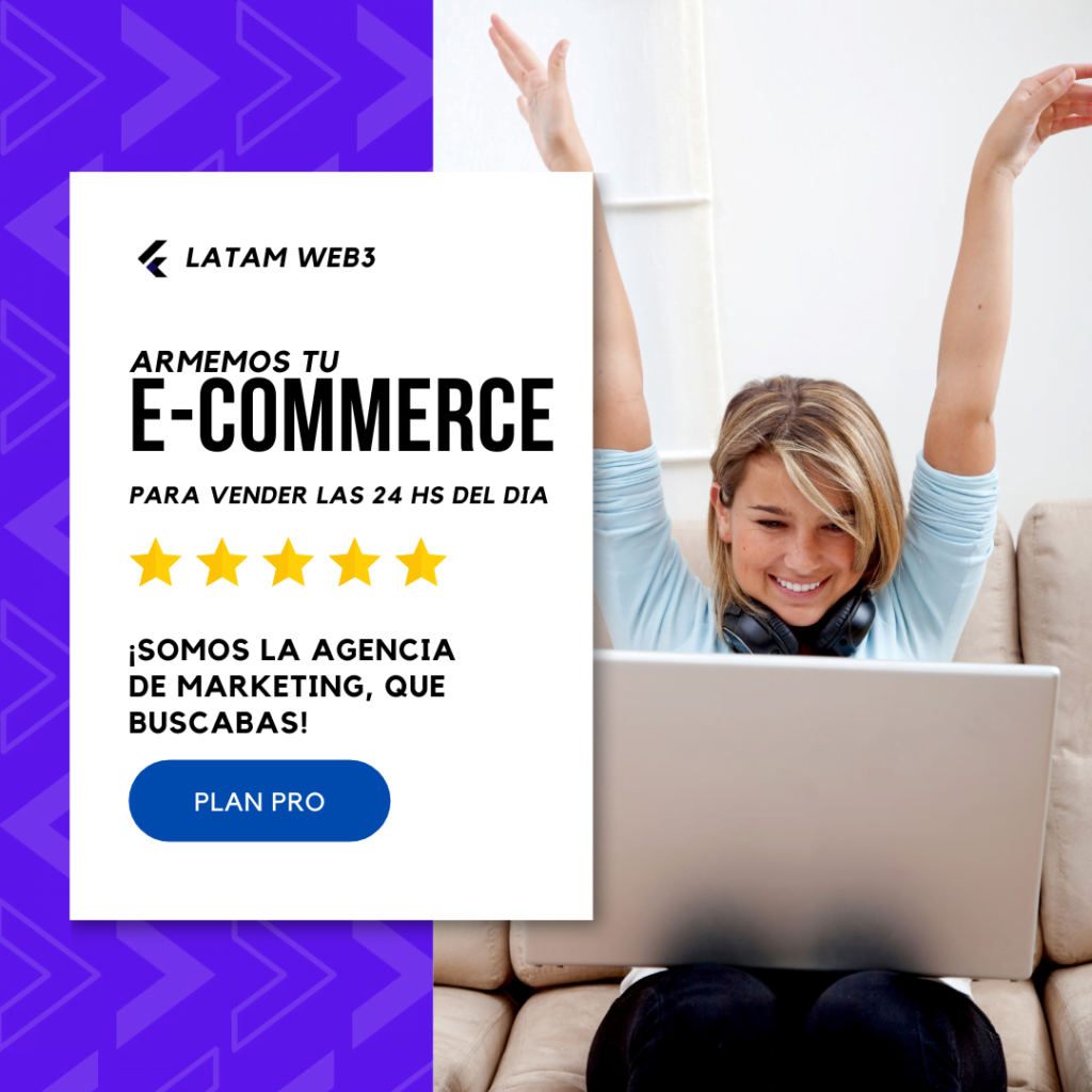 E-COMMERCE – PRO – LATAM WEB3